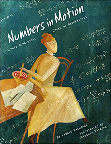 Perfect Picture Book Friday: NUMBERS IN MOTION: Sophie Kowalevski ...