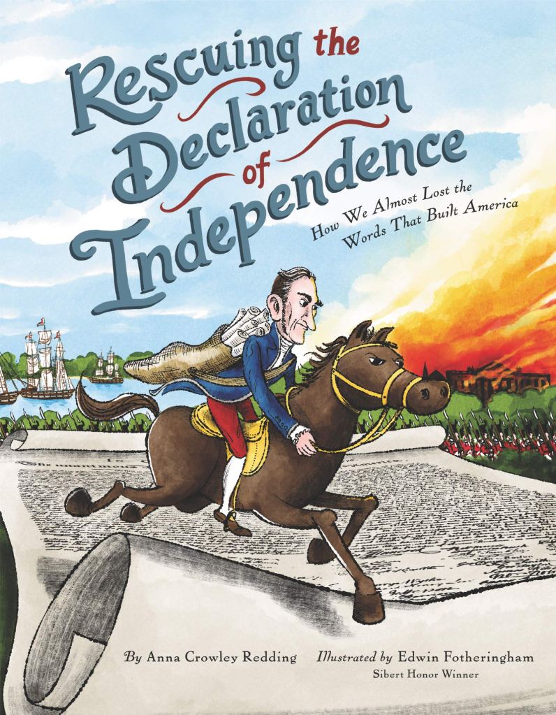 Perfect Picture Book Friday: RESCUING THE DECLARATION OF INDEPENDENCE ...